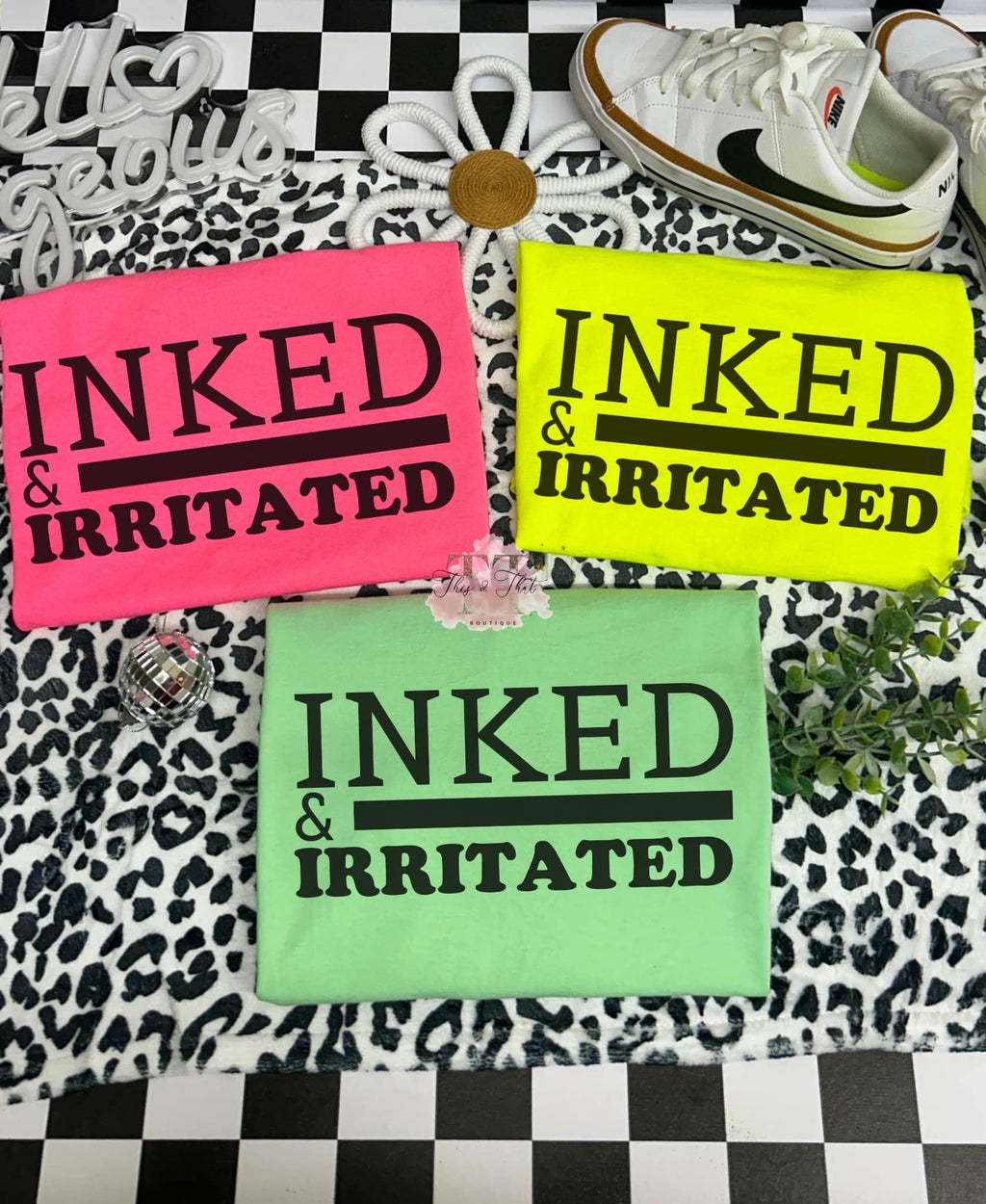 Inked & Irritated on Neon Colors – This & That Boutique